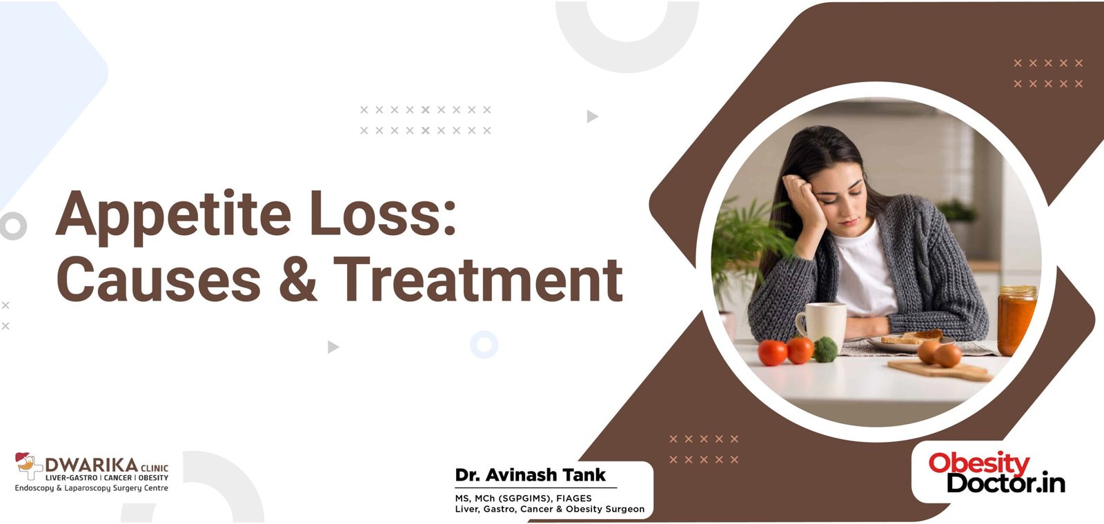 Appetite Loss: Causes & Treatment - Dr AvinashTank, is a super ...