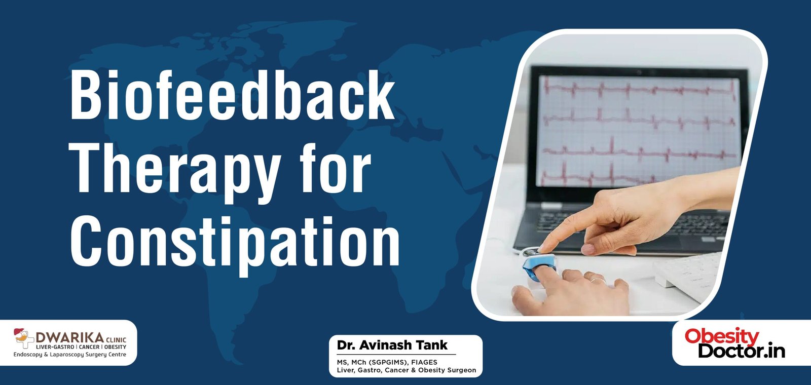 Biofeedback Therapy for Constipation - Dr AvinashTank, is a super ...